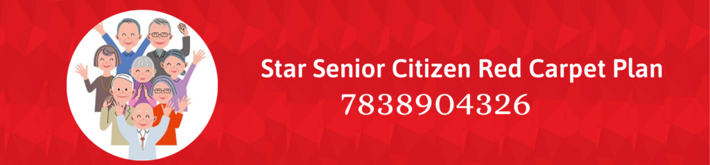 Star Senior Citizen Red Carpet Plan - Mohindra Investments