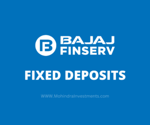 Bajaj Finance Fixed Deposit Rates w.e.f 07 October 2022